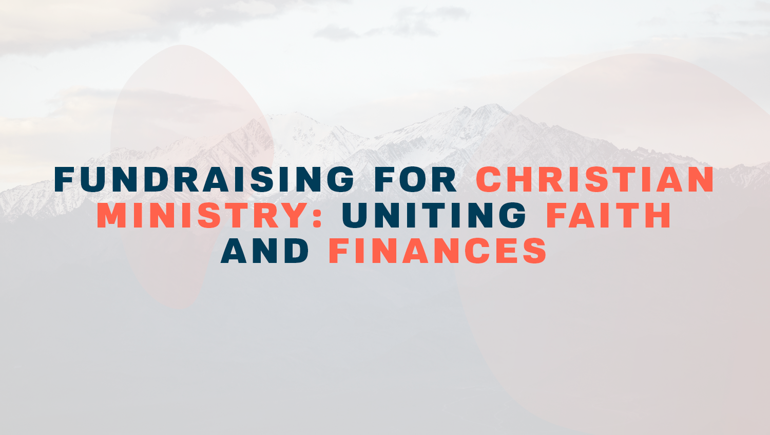 Fundraising for Christian Ministry: Strategy for Churches